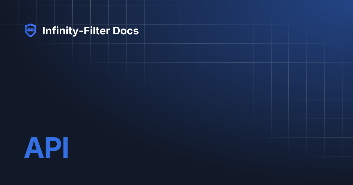 API | Infinity-Filter Docs